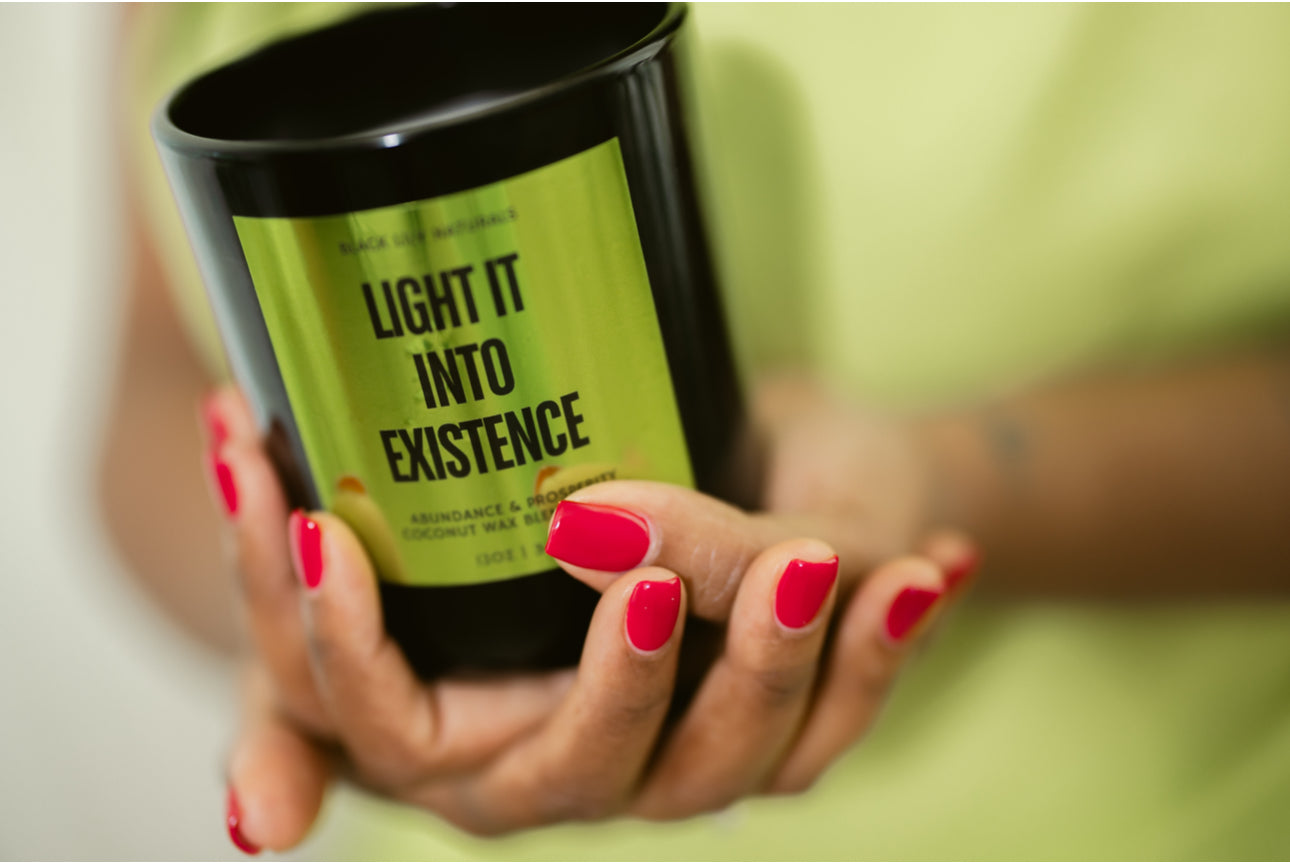 LIGHT IT INTO EXISTENCE! – BlackLilyNaturals